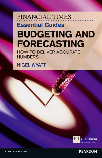 Pearson Education The Financial Times Essential Guide To Budgeting Pearson Education The Financial Times Essential Guide To Budgeting